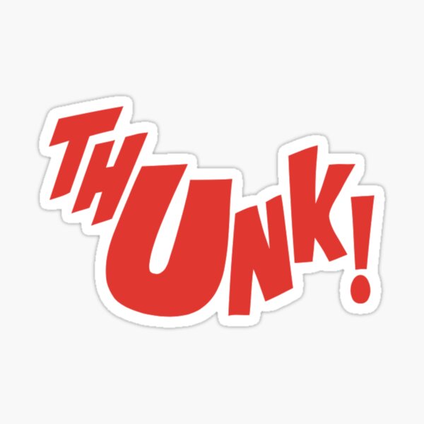 Thunk Stickers | Redbubble