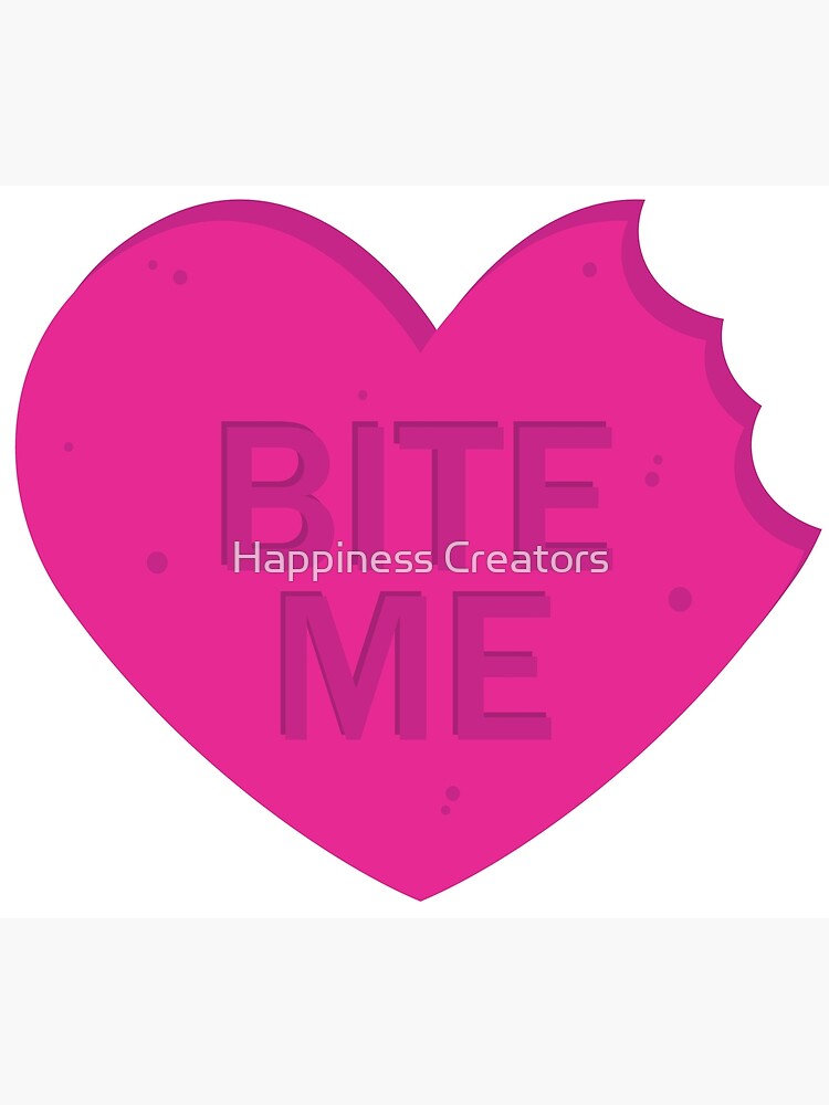 "Bite Me Heart Love Design Pink" Poster for Sale by HappinessShop ...
