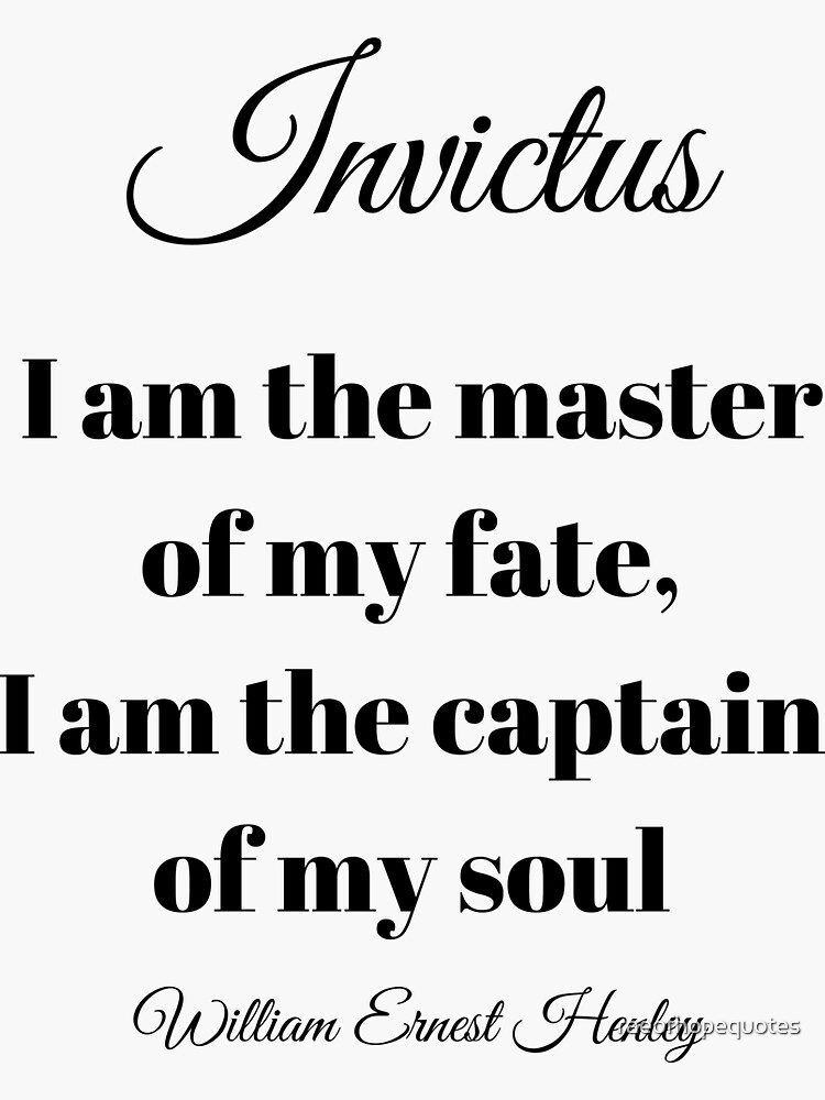 "Invictus I Am The Master Of My Fate" Sticker for Sale by ...
