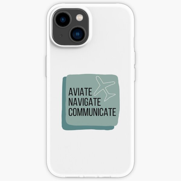 "Aviate Navigate Communicate with Plane" iPhone Case for Sale by ...