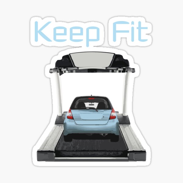 "Keep Fit Classic Hatchback Treadmill" Sticker for Sale by ...