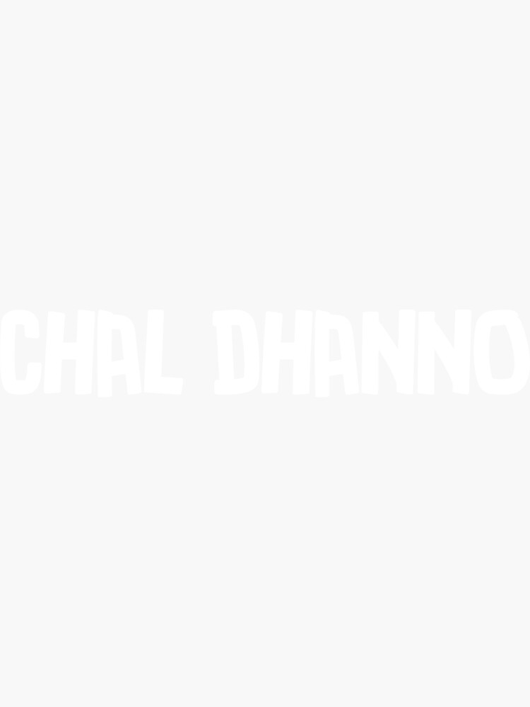"Chal Dhanno" Sticker for Sale by Amritanagle | Redbubble