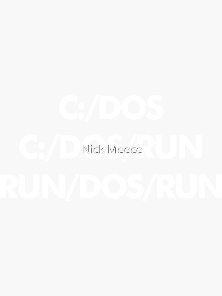 "C DOS RUN" Sticker for Sale by nickmeece | Redbubble