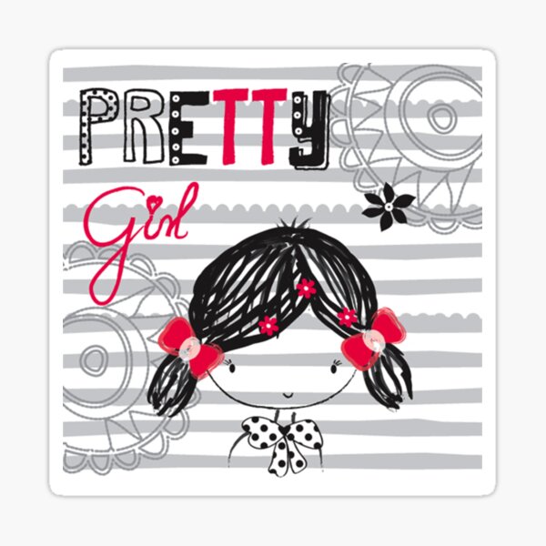 "Pretty Girl" Sticker for Sale by MisterGooseShop | Redbubble