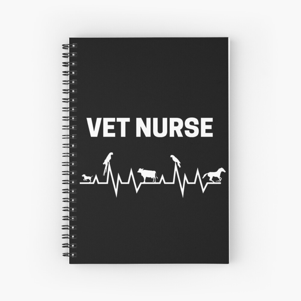 "Vet nurse- Heartbeat with animals, Veterinary nurse" Spiral Notebook ...