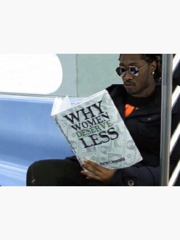 "Why women deserve less future meme" Canvas Print by MadoScientist ...