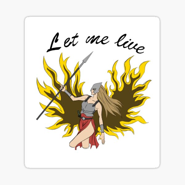"Let me Live " Sticker for Sale by Lunarblossom | Redbubble
