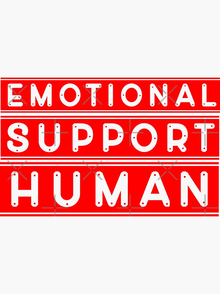 "emotional support human" Sticker for Sale by sihamdesigns | Redbubble