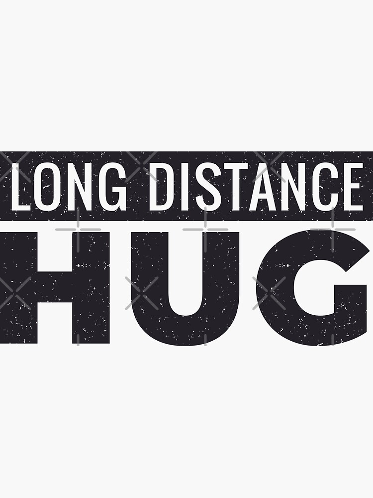 "Long Distance Hug" Sticker by Heavenly-Quotes | Redbubble