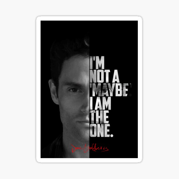 "Black and white Joe Goldberg You Tv Show Quote." Sticker for Sale by ...
