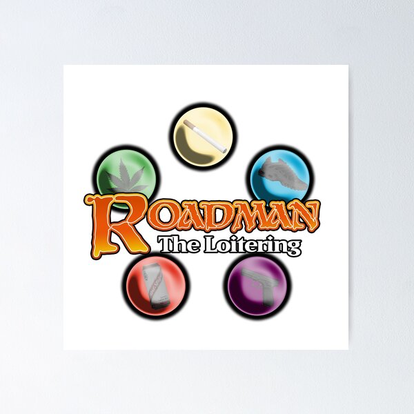 "Roadman: The Gathering" Poster for Sale by clydacious | Redbubble