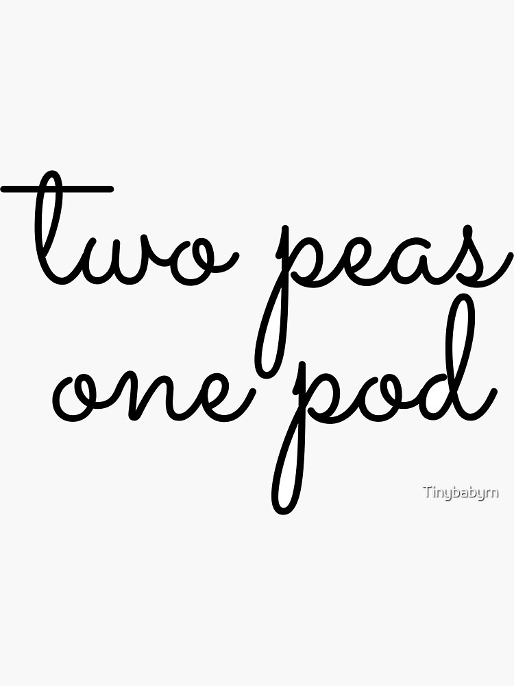"two peas one pod (twins!)" Sticker for Sale by Tinybabyrn | Redbubble