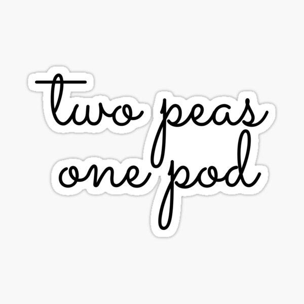 "two peas one pod (twins!)" Sticker for Sale by Tinybabyrn | Redbubble