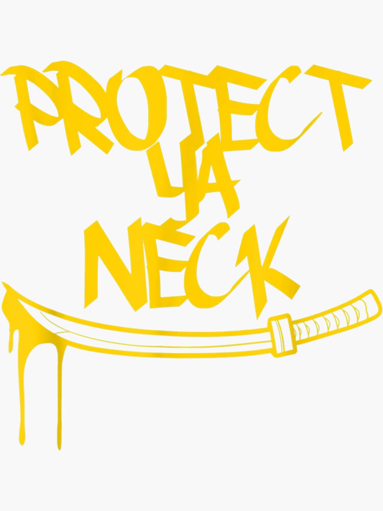 "Classic Golden Era 90s Hip-Hop Music Quote Protect Ya Neck" Sticker ...