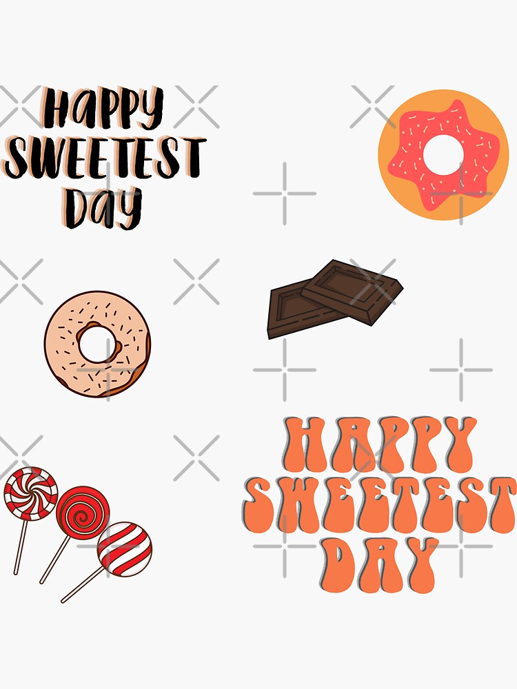"happy sweetest day STICKER PACK" Sticker for Sale by happinestSHOP ...