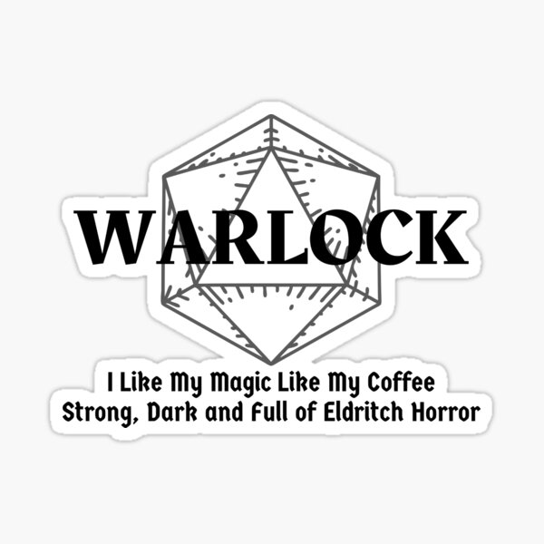 ""I Like My Magic Like My Coffee" DnD Warlock Class " Sticker for Sale ...