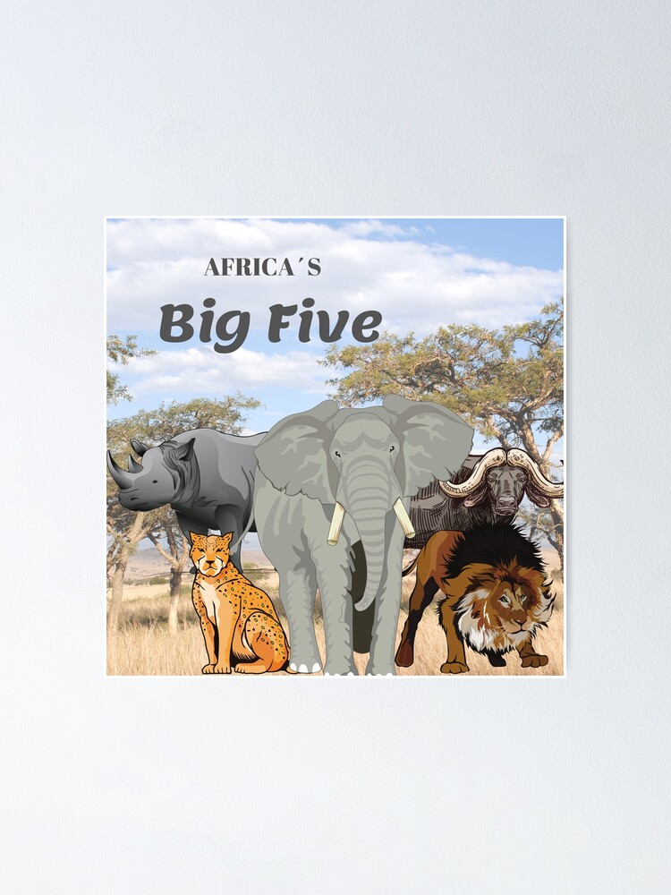 "Africa's Big Five" Poster by OugelShop | Redbubble