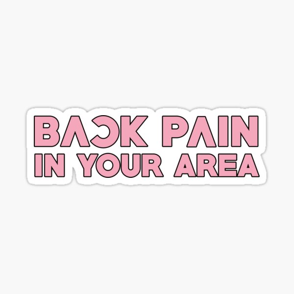 Back Pain Stickers | Redbubble