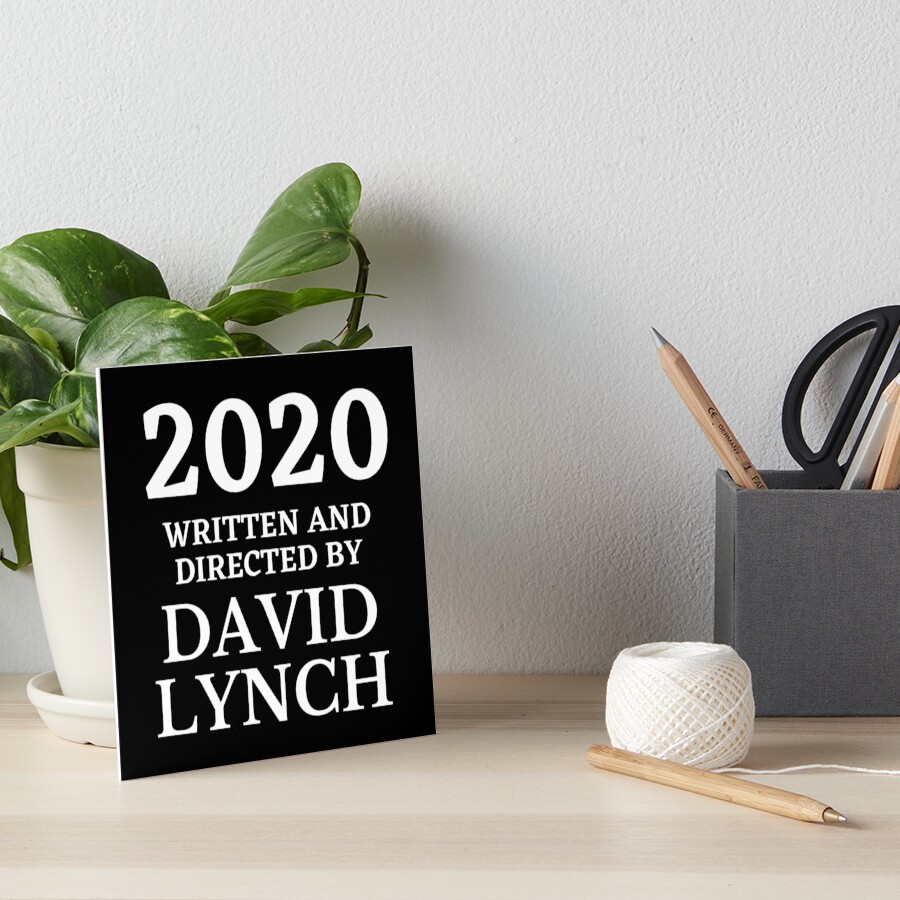 "Directed By David Lynch" Art Board Print by crysis365 | Redbubble