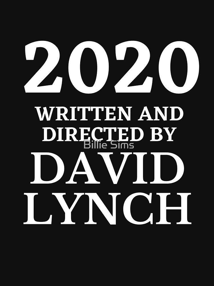 "Directed By David Lynch" T-shirt for Sale by crysis365 | Redbubble ...