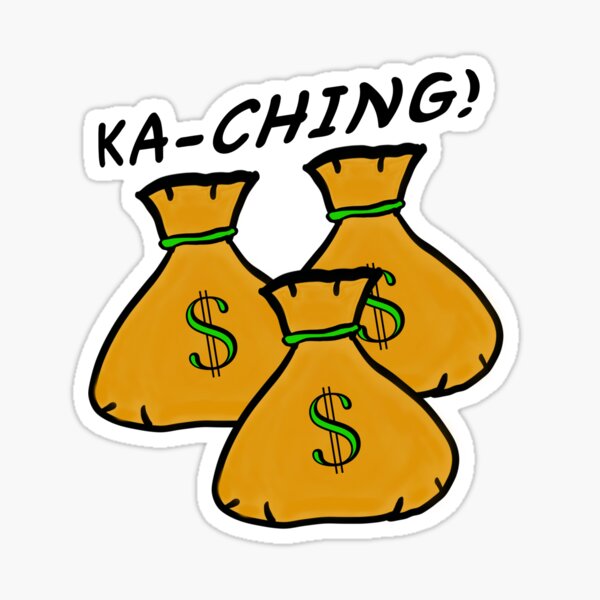"Ka-Ching" Sticker for Sale by BusyMonkeys | Redbubble