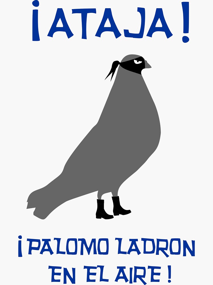 "Palomo Ladrón" Sticker for Sale by PalomaCubana | Redbubble