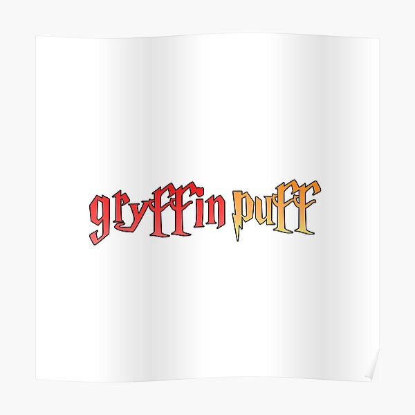 "Gryffinpuff" Poster for Sale by elmaria | Redbubble