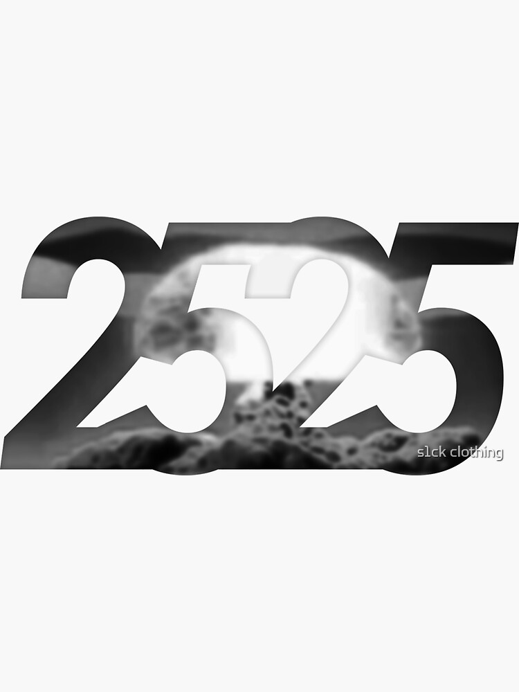 "In the year 2525-" Sticker for Sale by oliverchrist96 | Redbubble