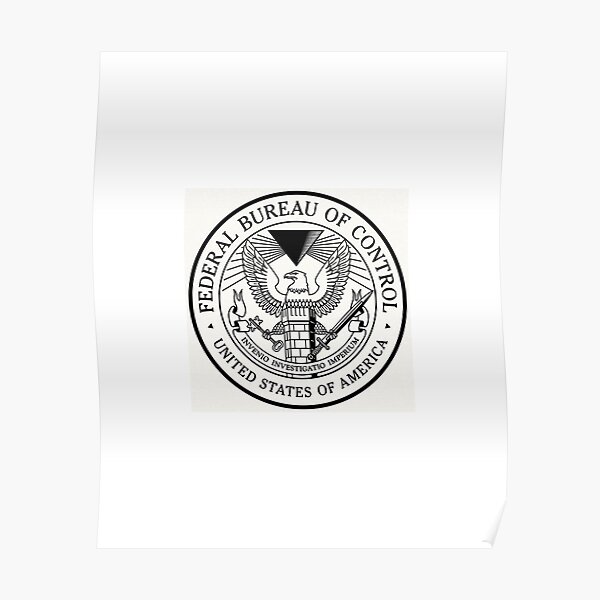 "Federal bureau of control USA" Poster by moussabenlabidi | Redbubble