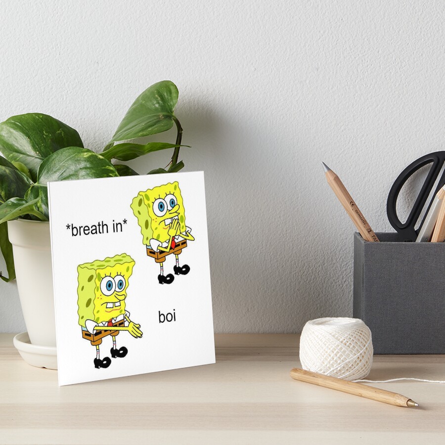 "Spongebob Boi Meme" Art Board Print for Sale by phantastique | Redbubble