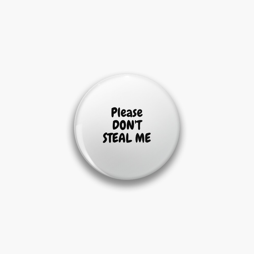 "please don't steal me!!" Sticker for Sale by kwangmin | Redbubble