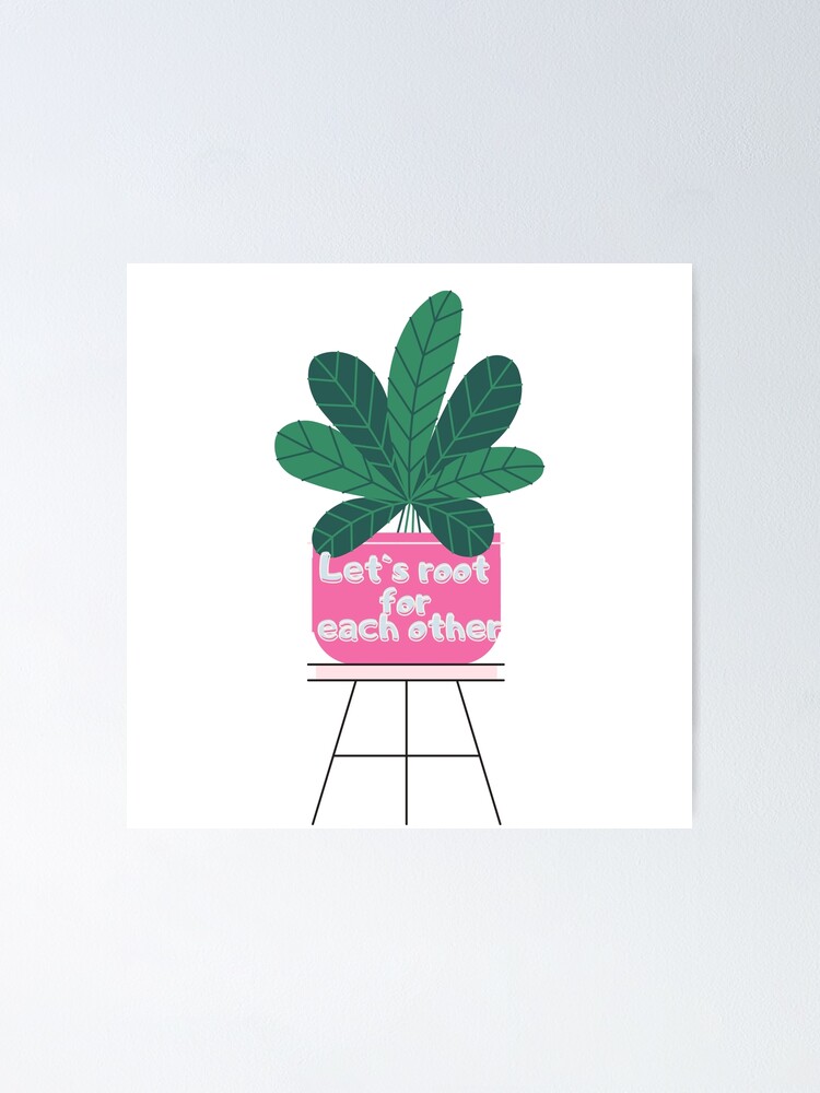 "Lets root for each other" Poster by AnnaAndVibes | Redbubble