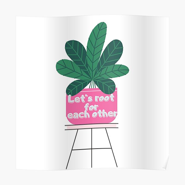 "Lets root for each other" Poster by AnnaAndVibes | Redbubble