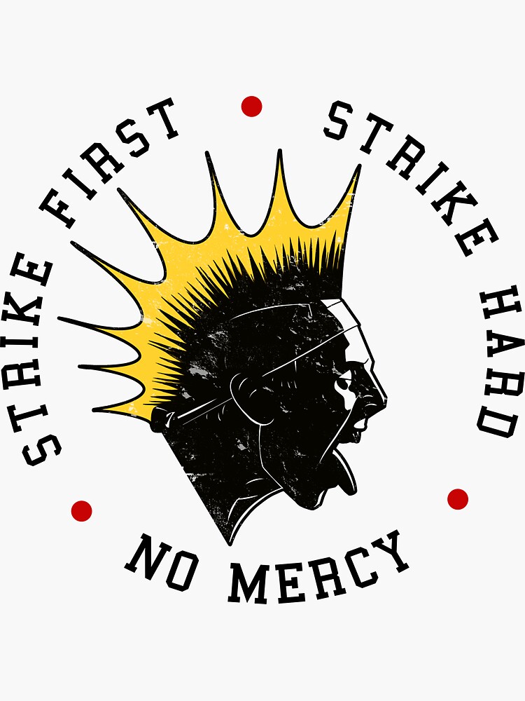 "Strike First Strike Hard No Mercy - Hawk" Sticker for Sale by ...