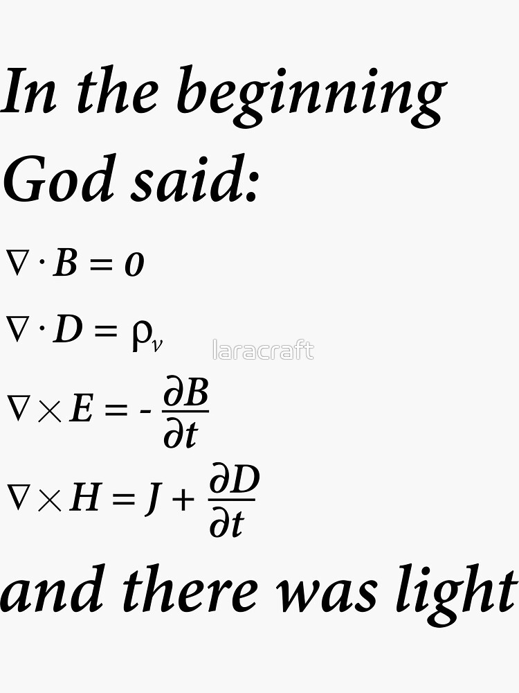 "God said Maxwell equations" Sticker for Sale by laracraft | Redbubble