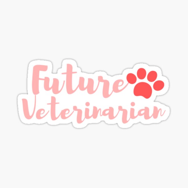"Future Veterinarian (pink)" Sticker by FaithLuna27 | Redbubble