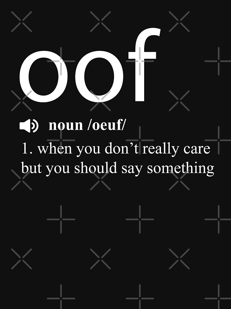 "Oof Stones Definition" T-shirt for Sale by csaron92 | Redbubble | oof ...