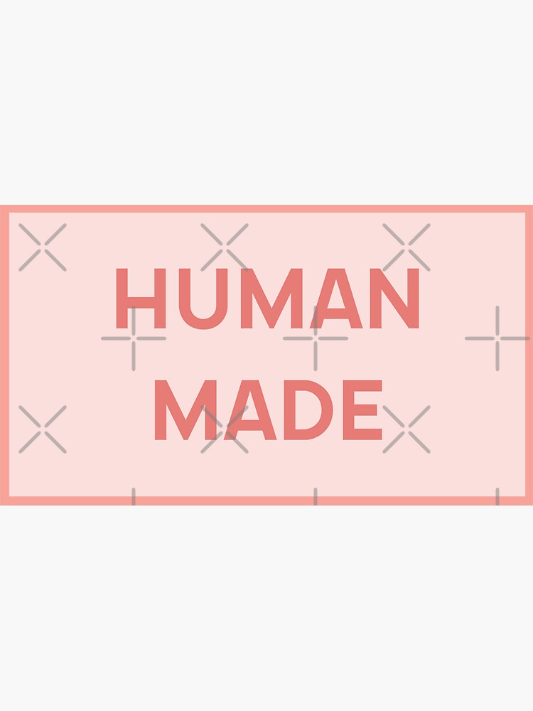 "Human Made Quote" Sticker for Sale by tumblrquotes | Redbubble