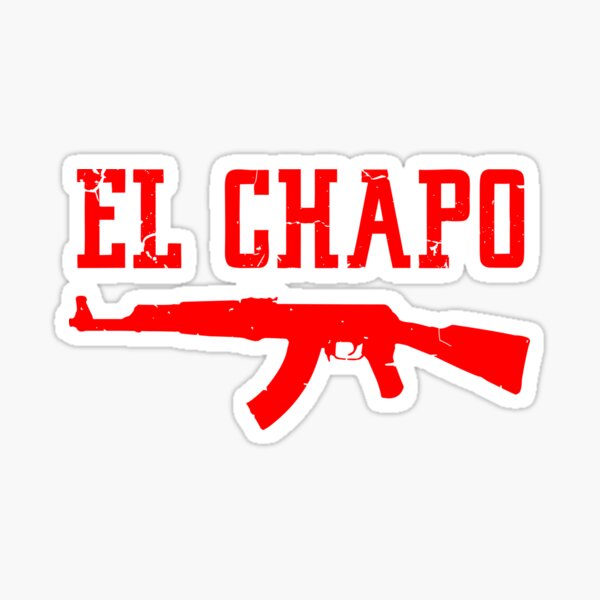 "EL CHAPO" Sticker for Sale by Supreto | Redbubble