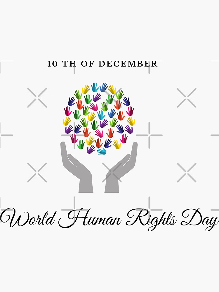 "World Human Rights Day" Sticker for Sale by eDeNandDeLiGhT | Redbubble