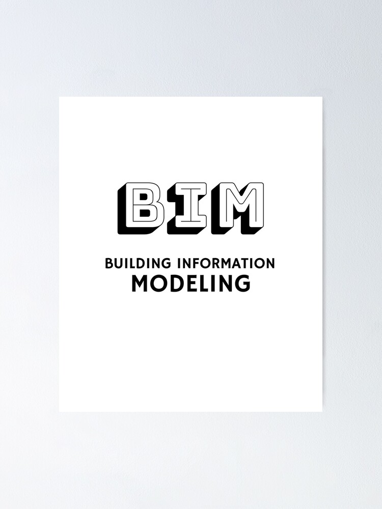 "BIM - Building Information Modeling" Poster by Laukgr | Redbubble