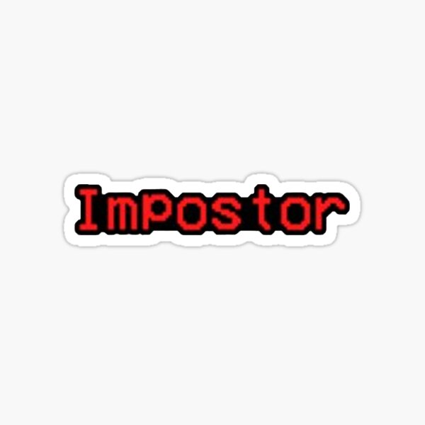 "IMPOSTOR design from Among Us" Sticker by -VioletMay- | Redbubble