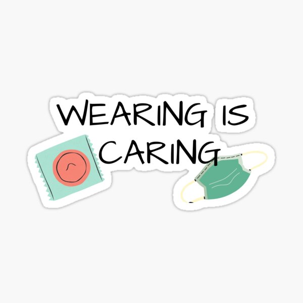 Wearing Is Caring Wearing Is Caring Wearing Is Caring Wearing Is Caring ...