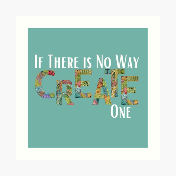 "Create a Way Zentangle Art" Art Print for Sale by robinliefeld | Redbubble