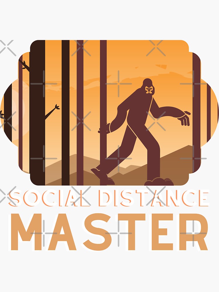 "Bigfoot, Social Distance Master" Sticker for Sale by escreative ...