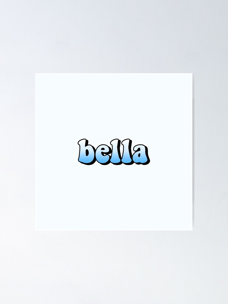 "aesthetic pastel blue gradient bella name" Poster for Sale by ...