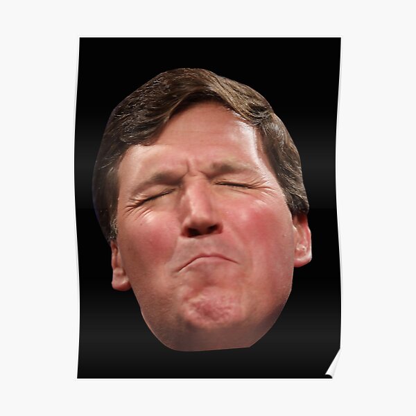 "Tucker Carlson face lips snarl meme" Poster for Sale by marcellaquez ...