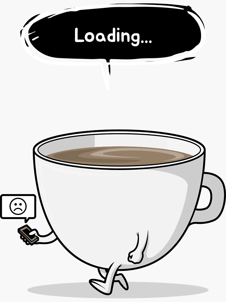 "Loading... Coffee" Sticker for Sale by THarri12 | Redbubble