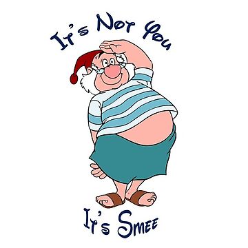 "It's Not You It's Smee" Sticker for Sale by rachelhare2213 | Redbubble