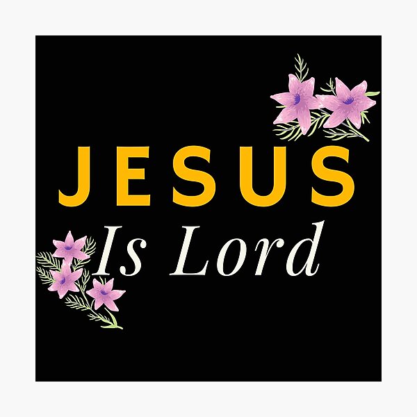 Lámina fotográfica «Jesus es el Señor» de Dankio | Redbubble